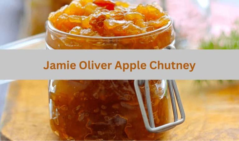 Jamie Oliver Apple Chutney Recipe