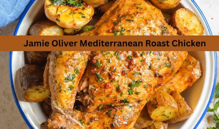 Jamie Oliver Mediterranean Roast Chicken Recipe